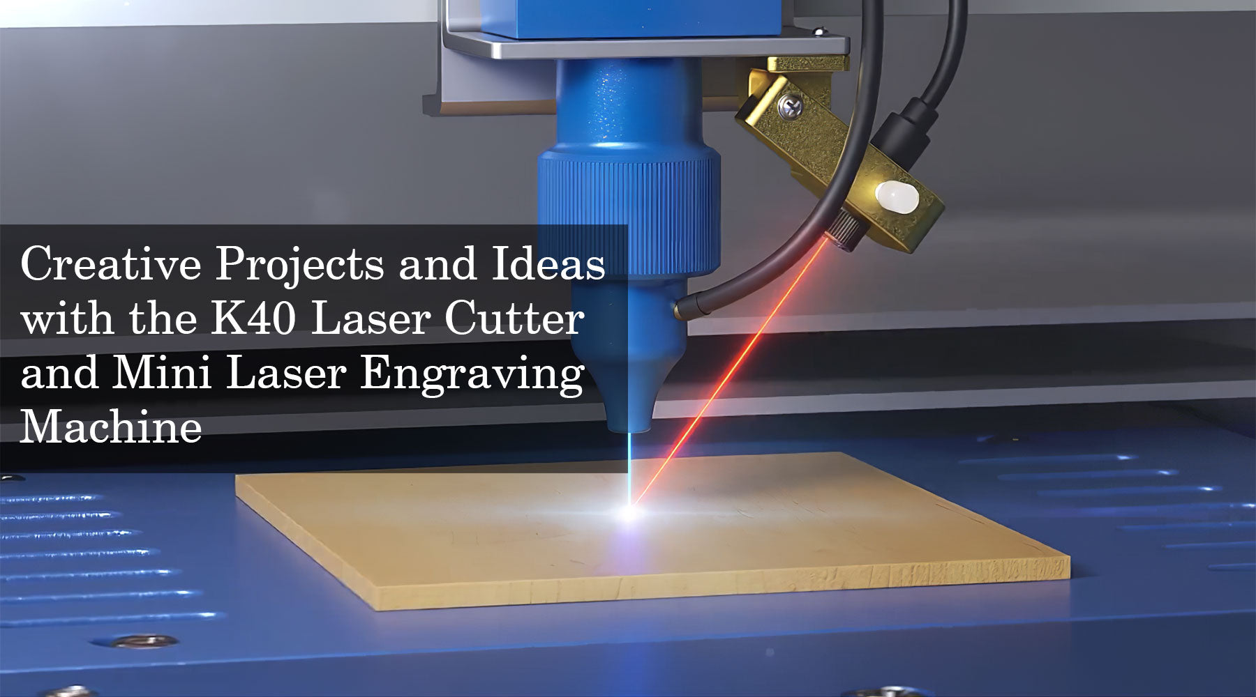 Creative Projects and Ideas with the K40 Laser Cutter and Mini Laser E ...